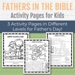 Fathers in the Bible Activity Pages - Kids Bible Teacher