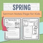 Spring Sermon Notes Page - Kids Bible Teacher