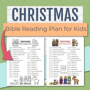 Christmas Bible Reading Plan - Kids Bible Teacher